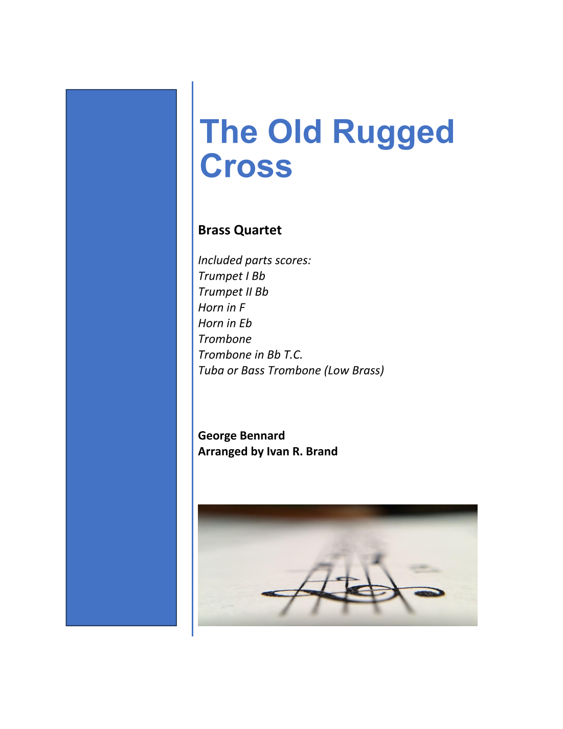 The Old Rugged Cross (for Brass Quartet) (arr. Ivan Brand) by George ...