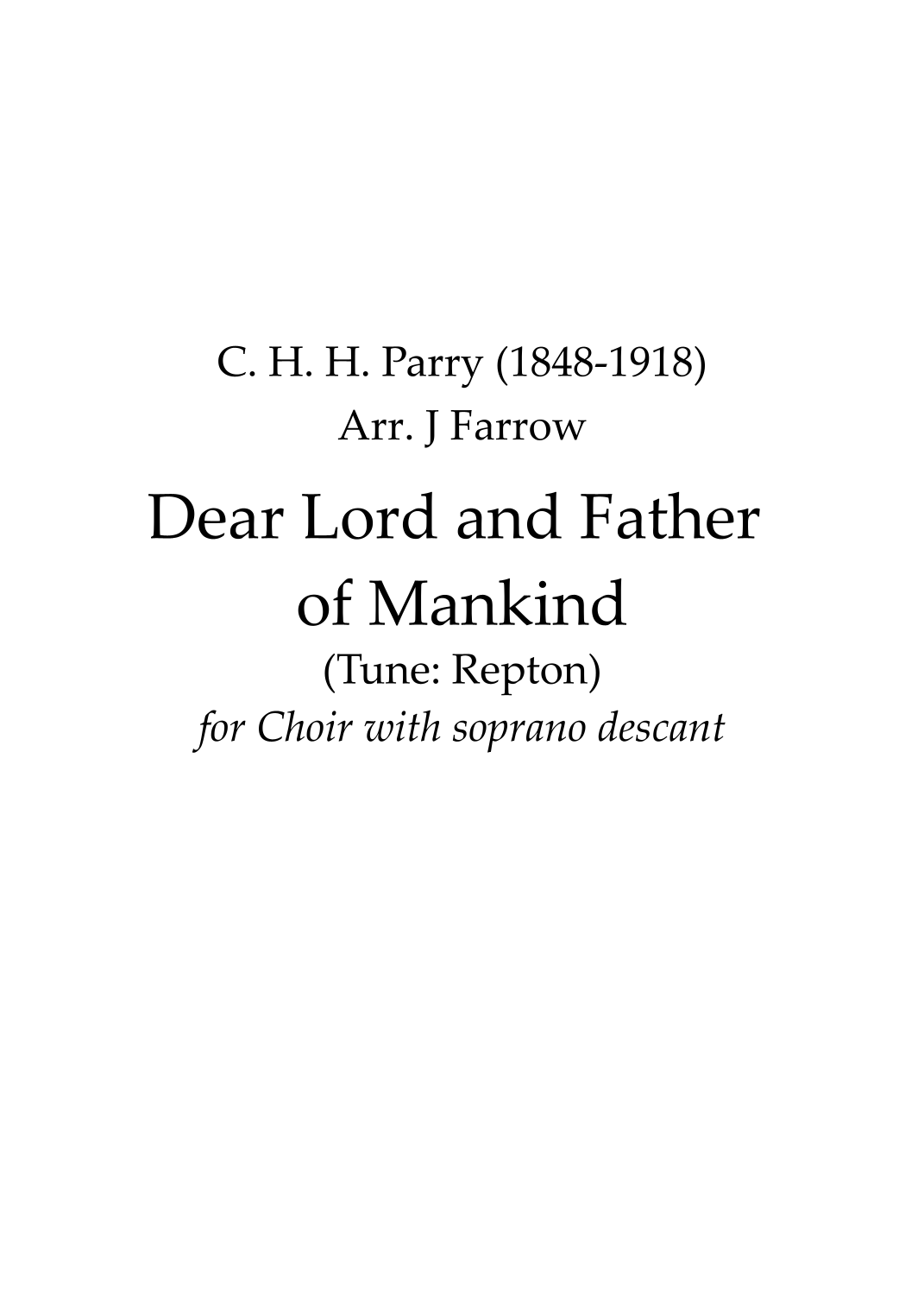 Dear Lord and Father of Mankind (Repton) - Descant (arr. J Farrow) by C ...