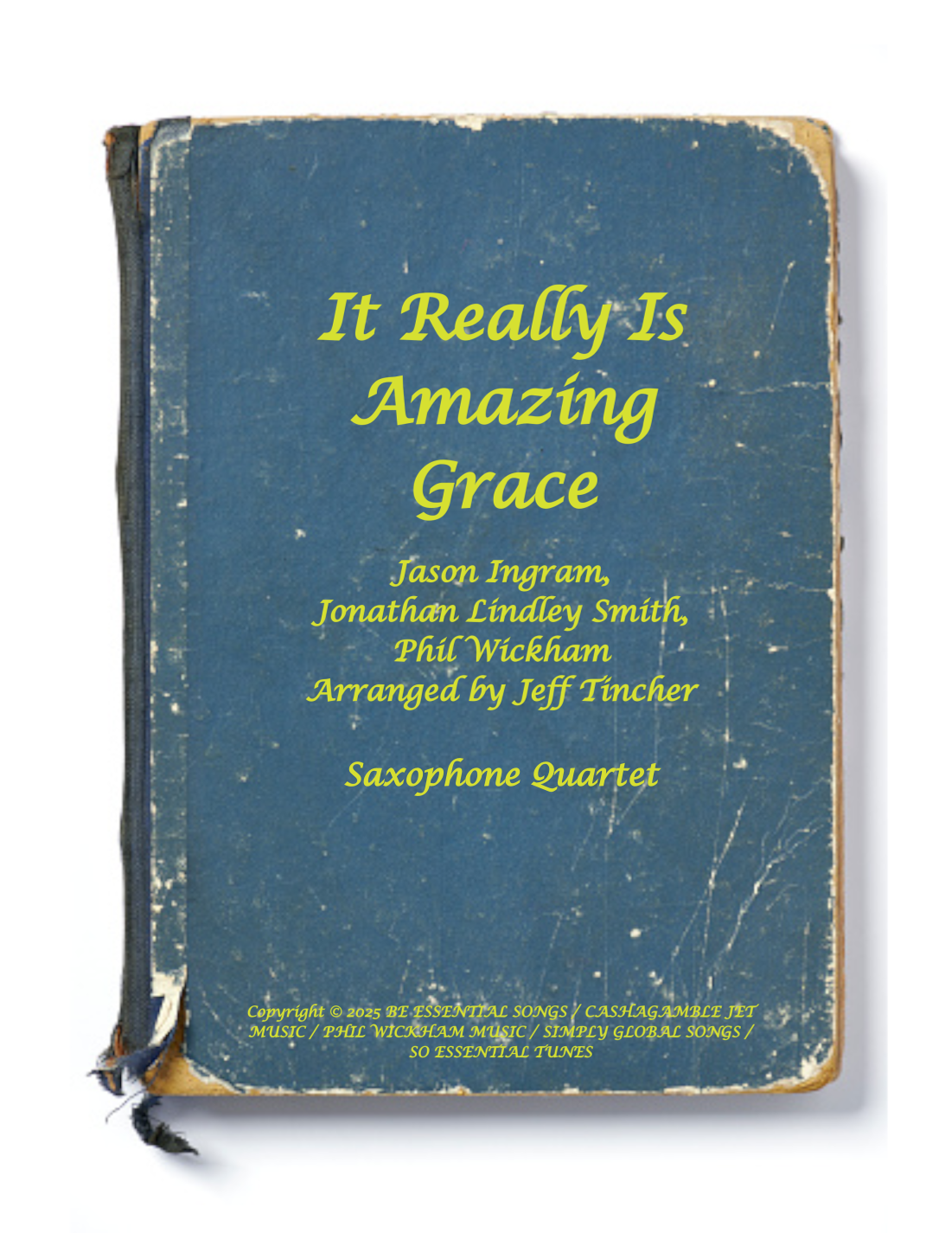 It Really Is Amazing Grace (arr. Jeff Tincher) by Phil Wickham Sheet ...