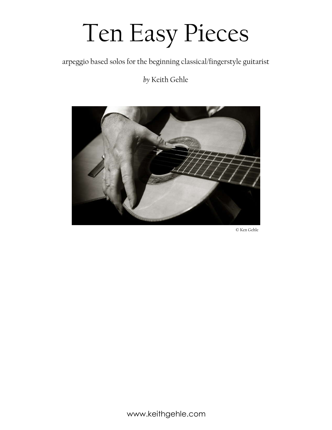 Ten Easy Pieces for solo classical fingerstyle guitar (+TAB) by Keith ...