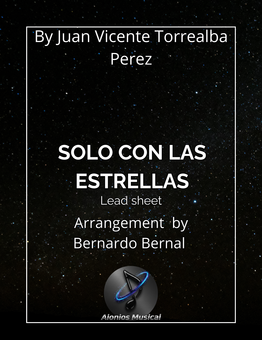Solo Con Las Estrellas (arr. Bernardo Bernal Hidalgo) by Various ...