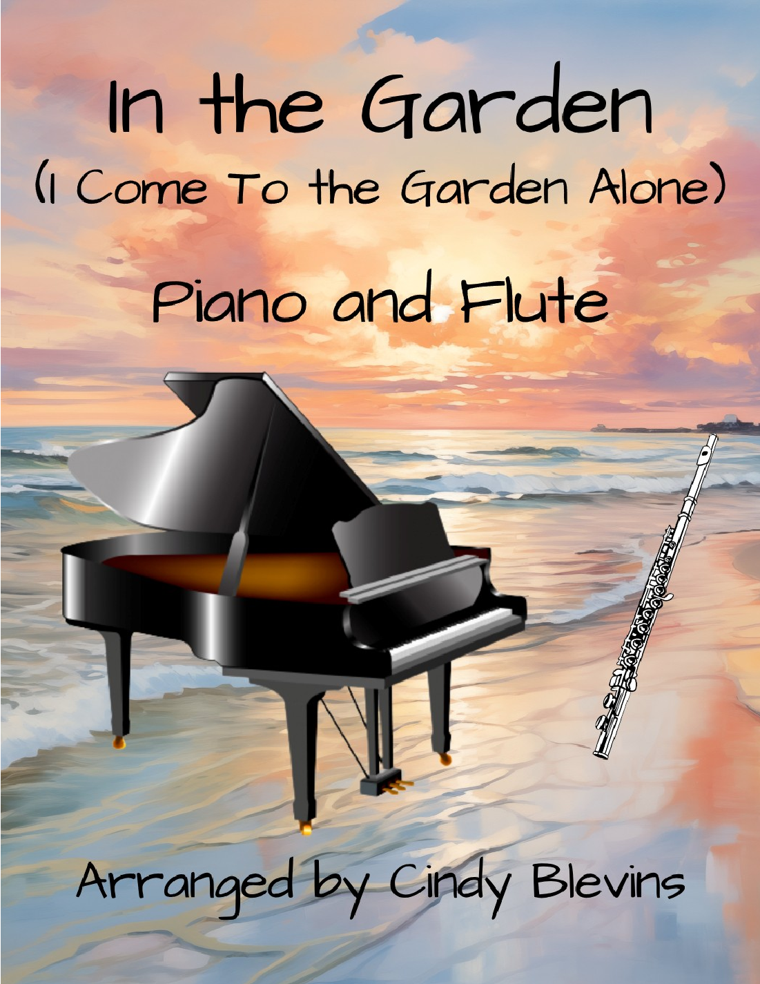 In the Garden (I Come To the Garden Alone), for Flute and Piano (arr ...