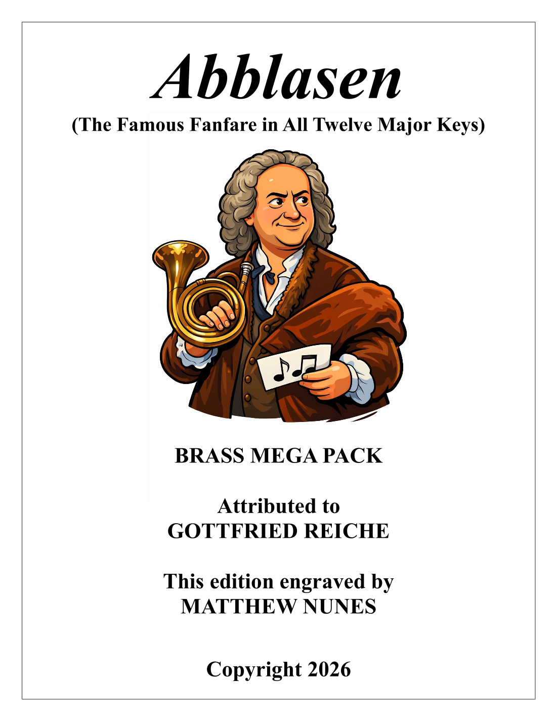 Abblasen - Brass Mega Pack (arr. Matthew Nunes by Gottfried Reiche ...