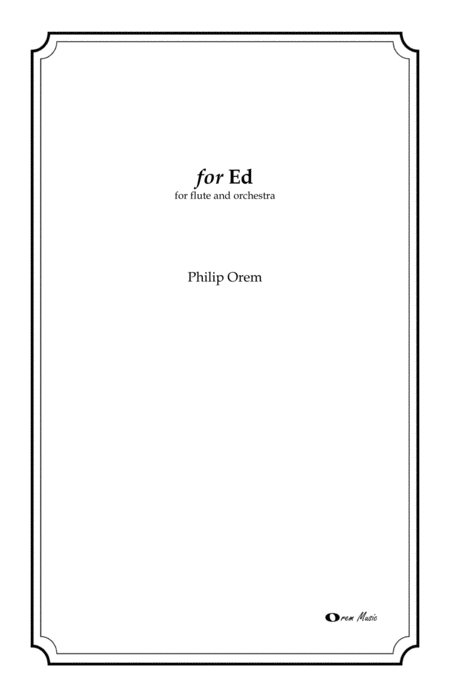 for Ed - score and parts Sheet Music | Philip Orem | Full Orchestra