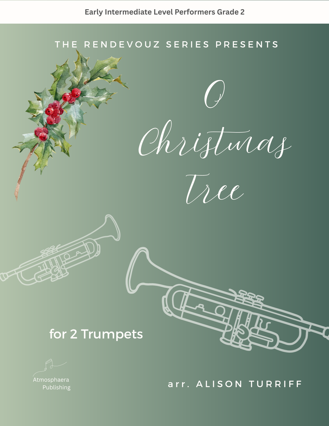 O Christmas Tree for 2 trumpets (arr. Alison Turriff) by trad. Sheet ...