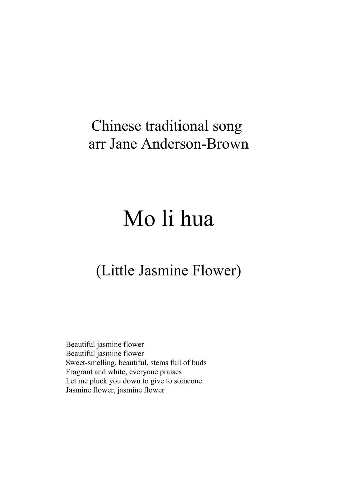 Mo Li Hua (Little Jasmine Flower) (arr. Jane Anderson-Brown by Jane ...