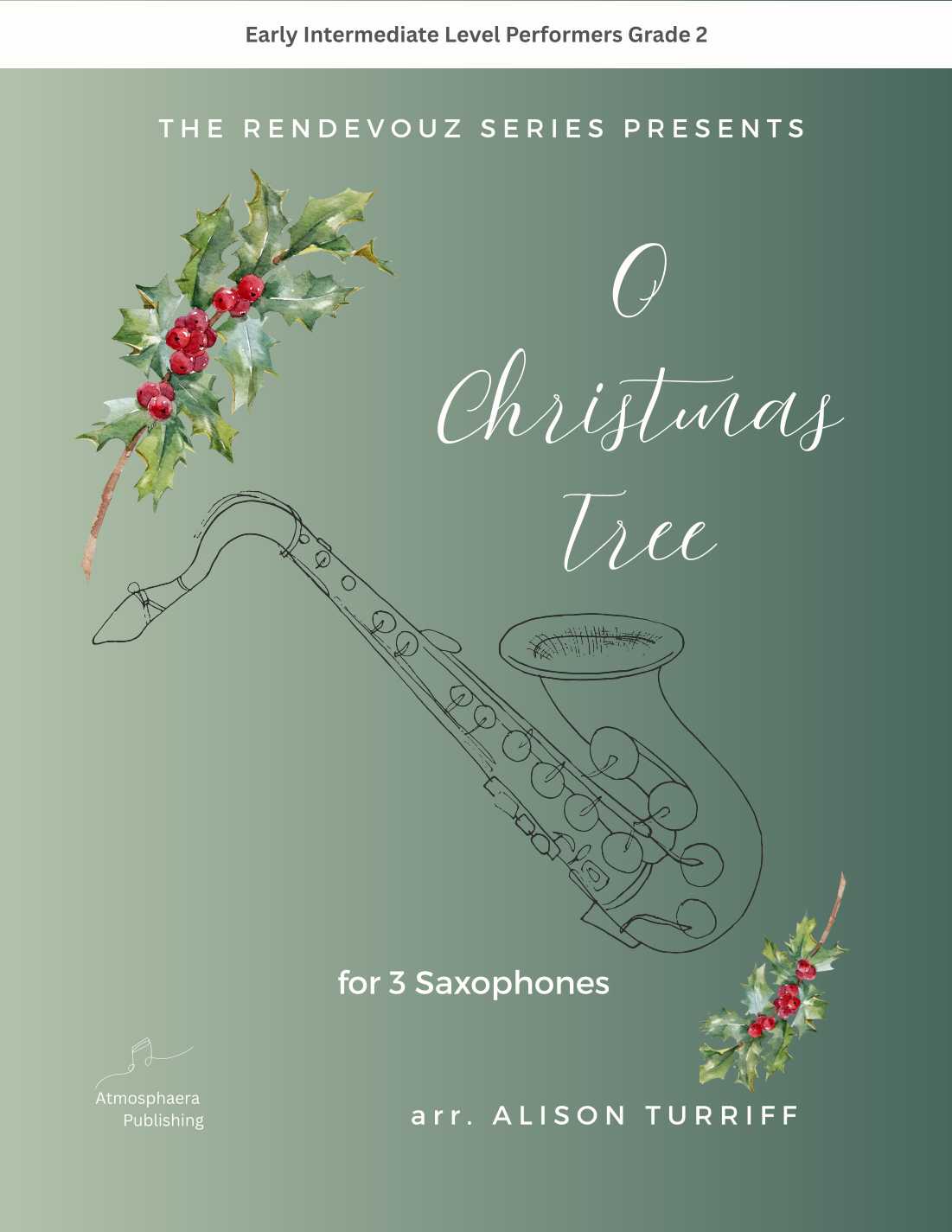 O Christmas Tree for 3 saxophones (with optional tenor saxophone part ...