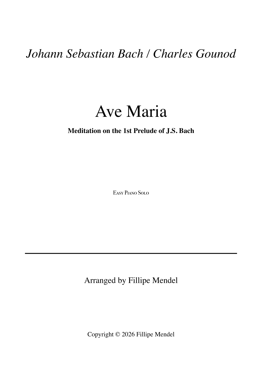 Ave Maria (Bach/Gounod) (arr. Fillipe Mendel) by Johann Sebastian Bach ...