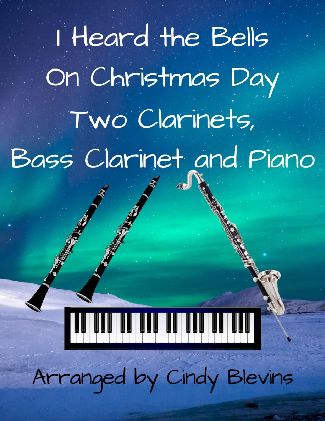 I Heard the Bells On Christmas Day, for Two Clarinets, Bass Clarinet ...