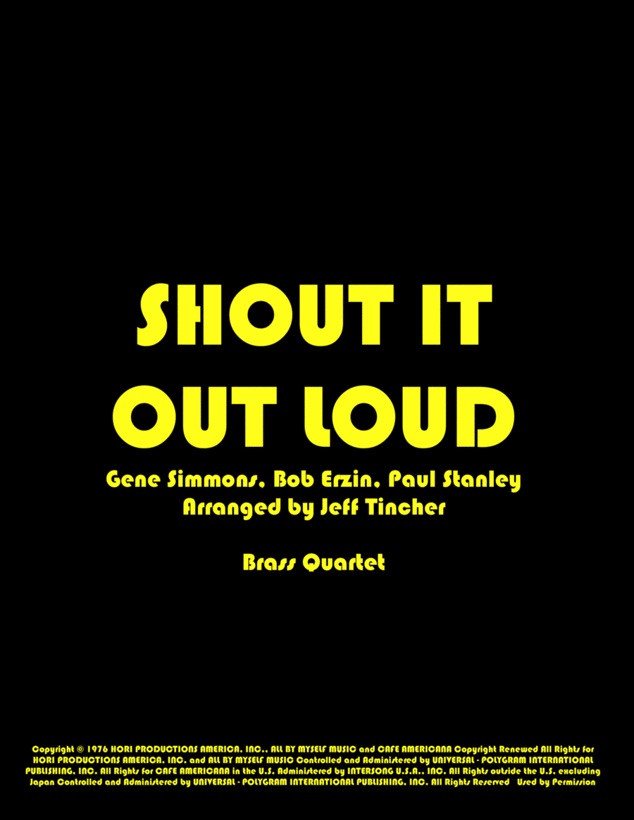 Shout It Out Loud Sheet Music KISS Brass Ensemble Shout It Out Loud Sheet Music KISS Brass Ensemble