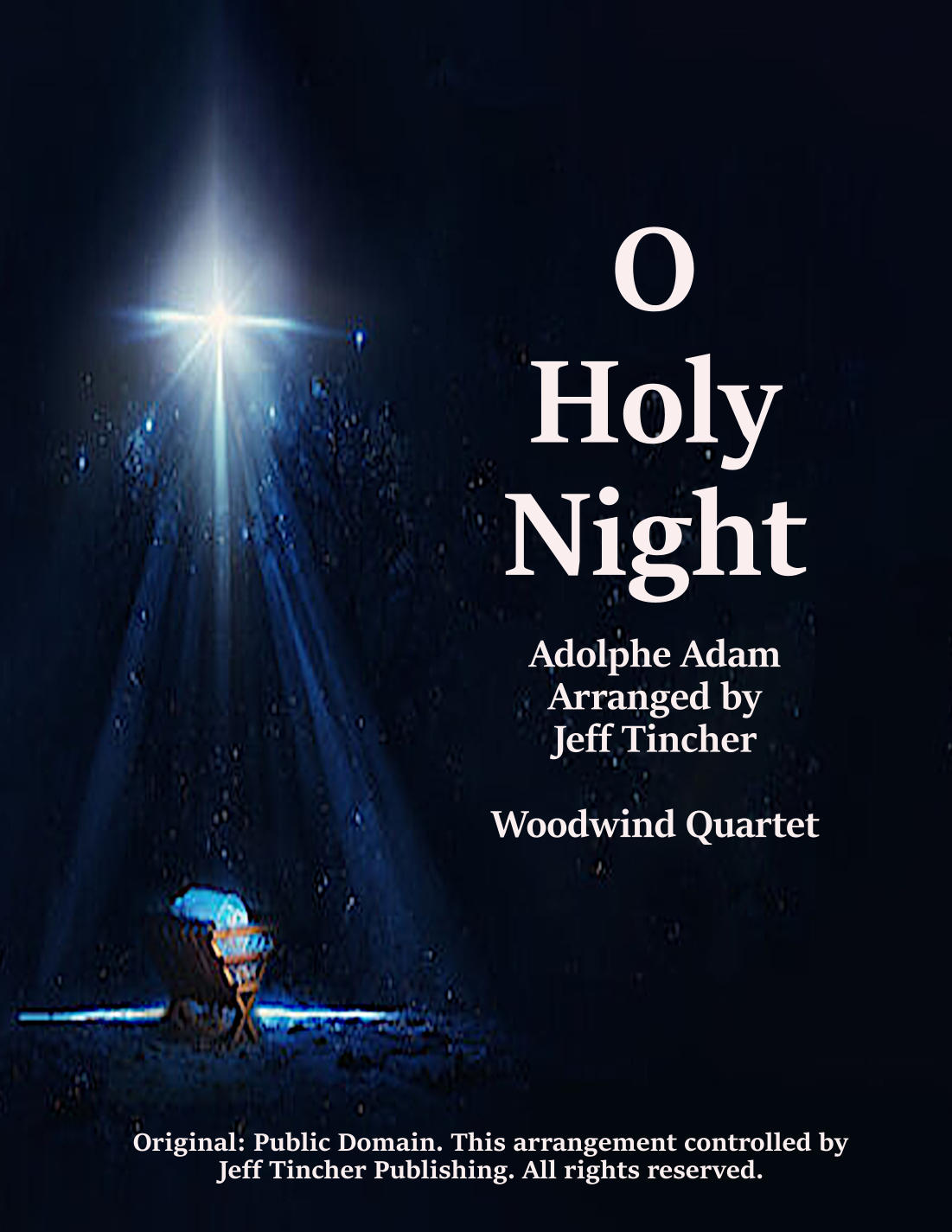 O Holy Night (arr. Jeff Tincher) by Jeff Tincher Sheet Music for ...