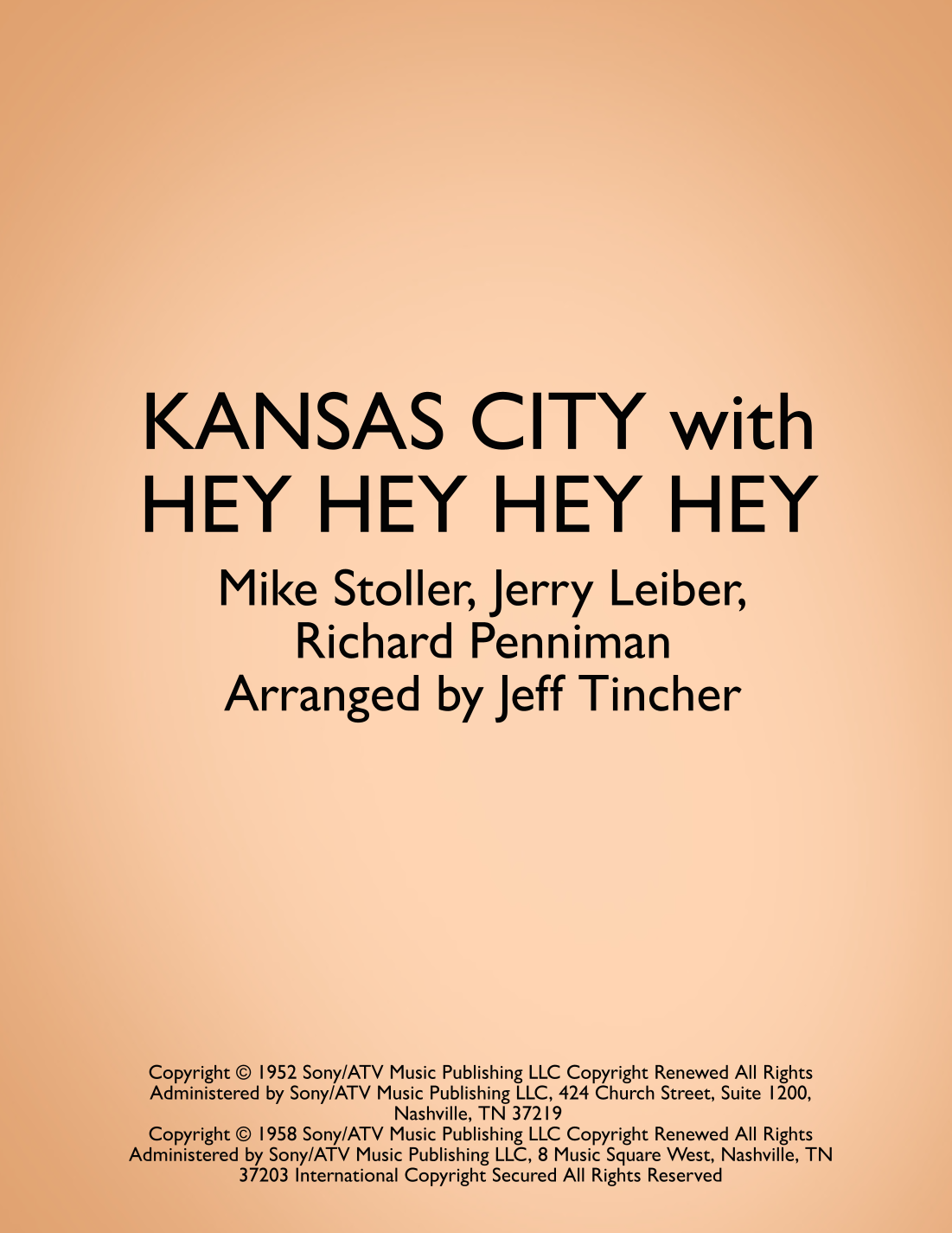 Medley: Kansas City with Hey Hey Hey Hey (arr. Jeff Tincher) by Jeff ...