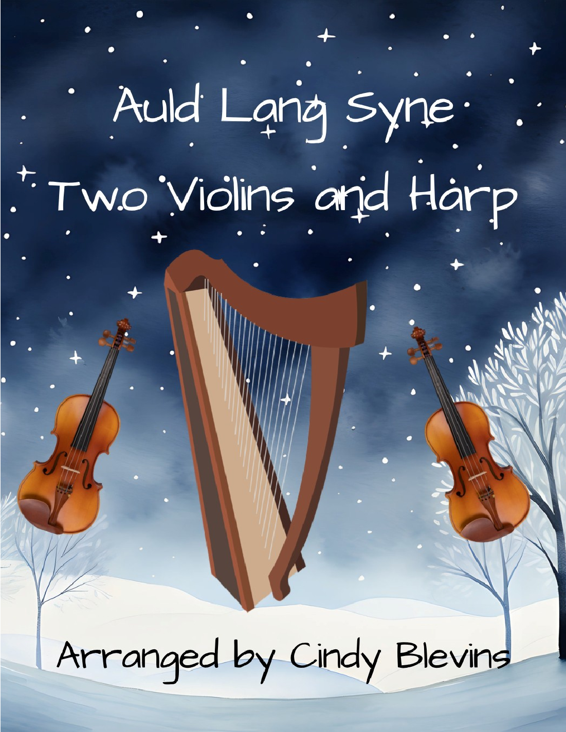 Auld Lang Syne, for Two Violins and Harp (arr. Cindy Blevins) by ...