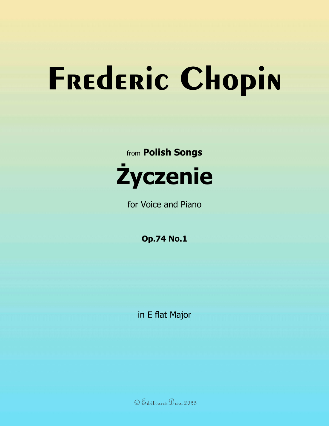 Zyczenie, by Chopin, Op.74 No.1, in E flat Major (arr. Editions Dao) by Chopin Sheet Music for ...
