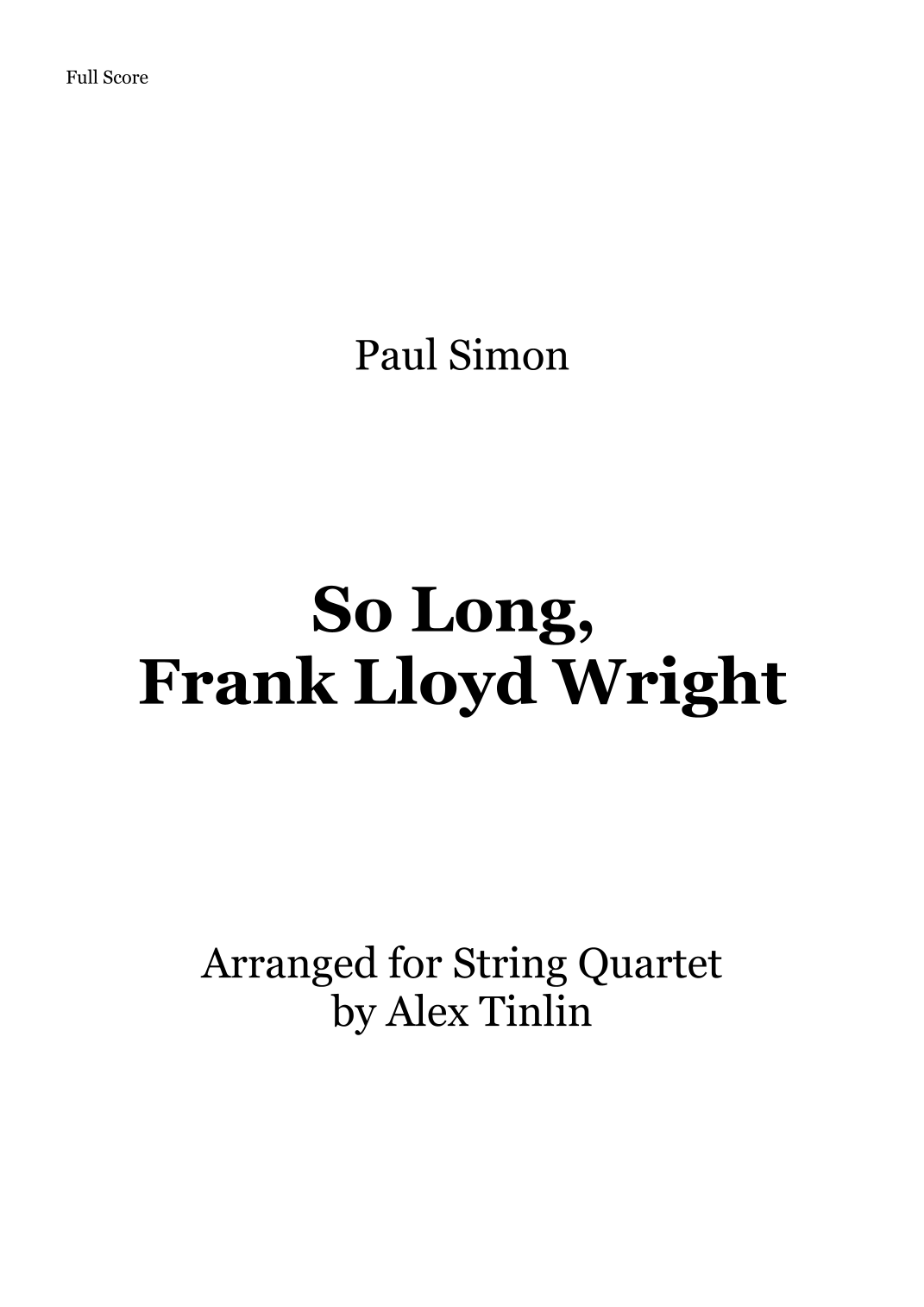 So Long, Frank Lloyd Wright (arr. Alex Tinlin) by Simon & Garfunkel ...