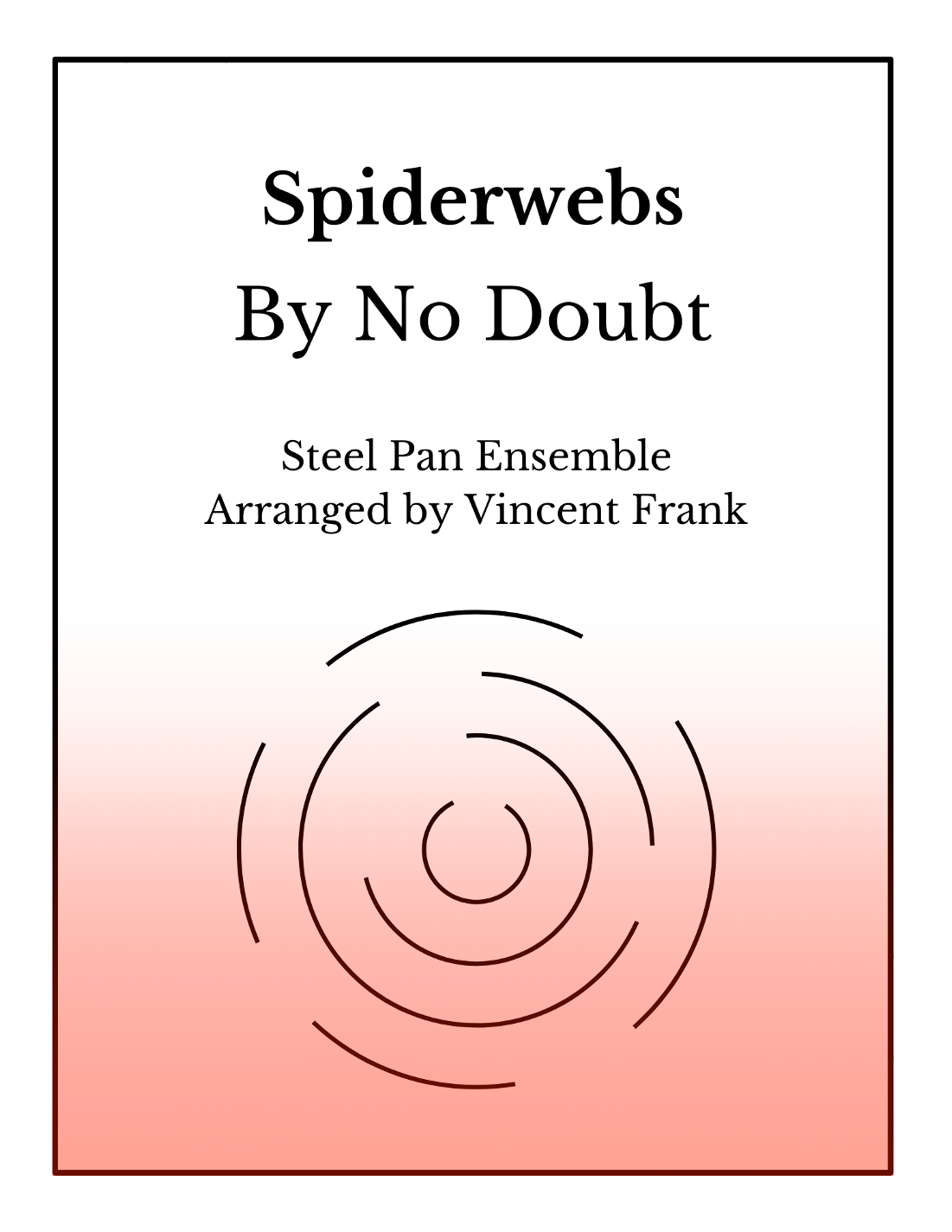 Spiderwebs (arr. Vincent Frank) by No Doubt Sheet Music for Steel Drum ...