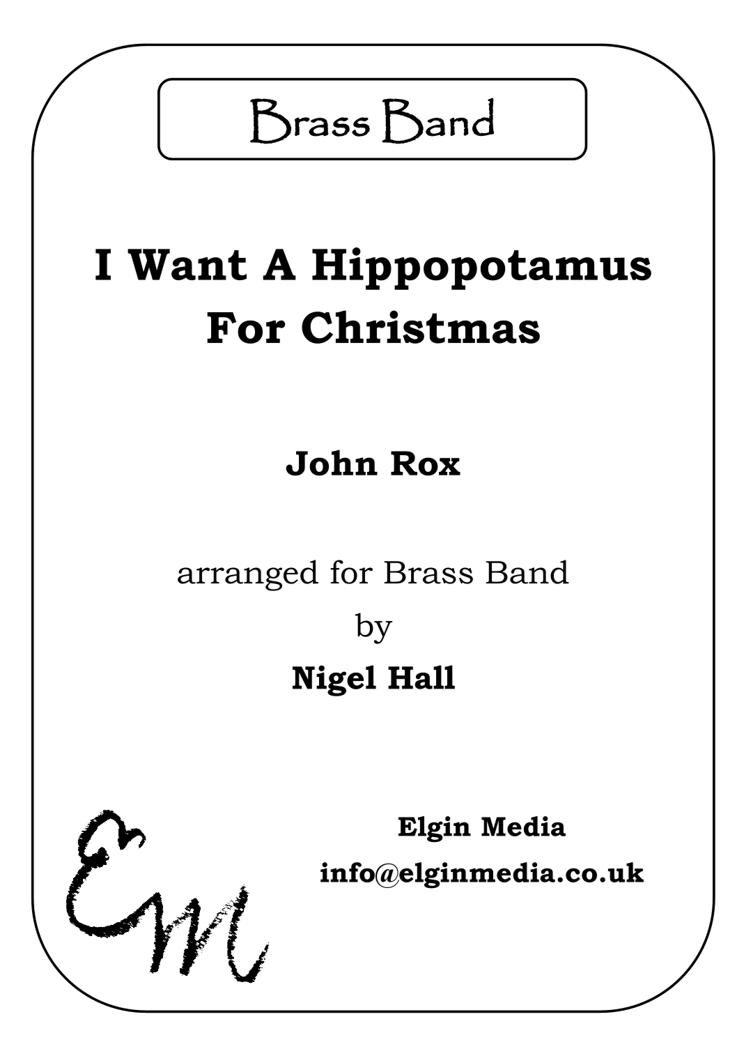 I Want A Hippopotamus For Christmas (arr. Nigel Hall) by John Rox Sheet ...