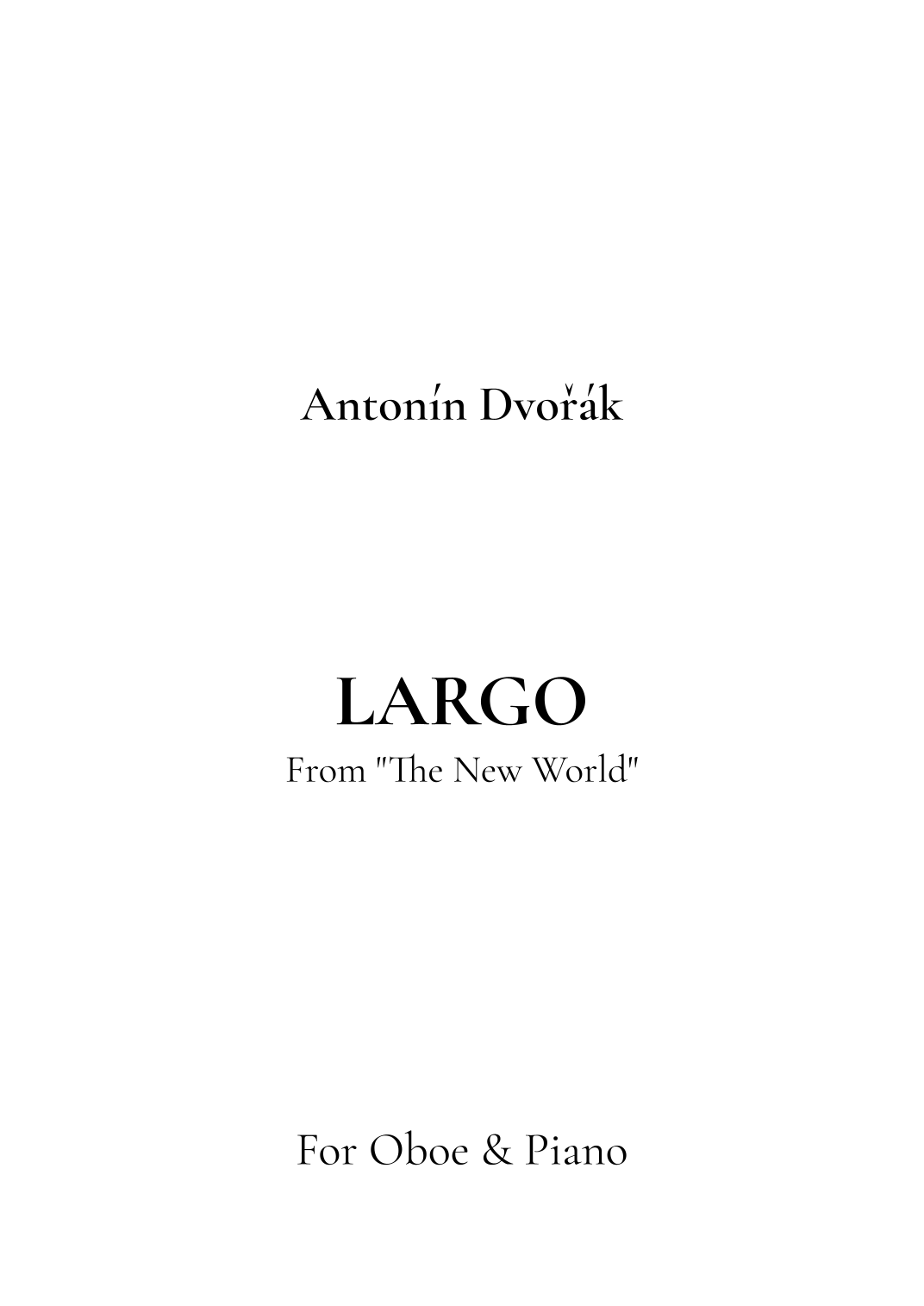 Largo, From Symphony No. 9 "The New World" (arr. Jireh J.) by Antonin ...
