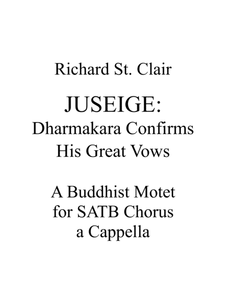 JUSEIGE: Dharmakara Confirms His Great Vows - A Buddhist Motet for SATB ...