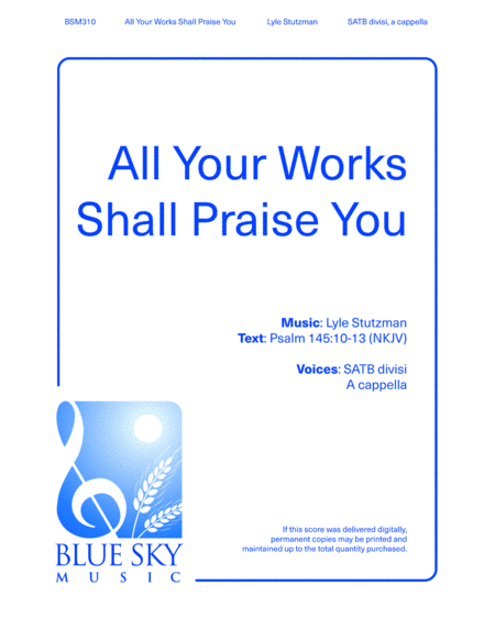 All Your Works Shall Praise You by Lyle Stutzman Sheet Music for SATB ...