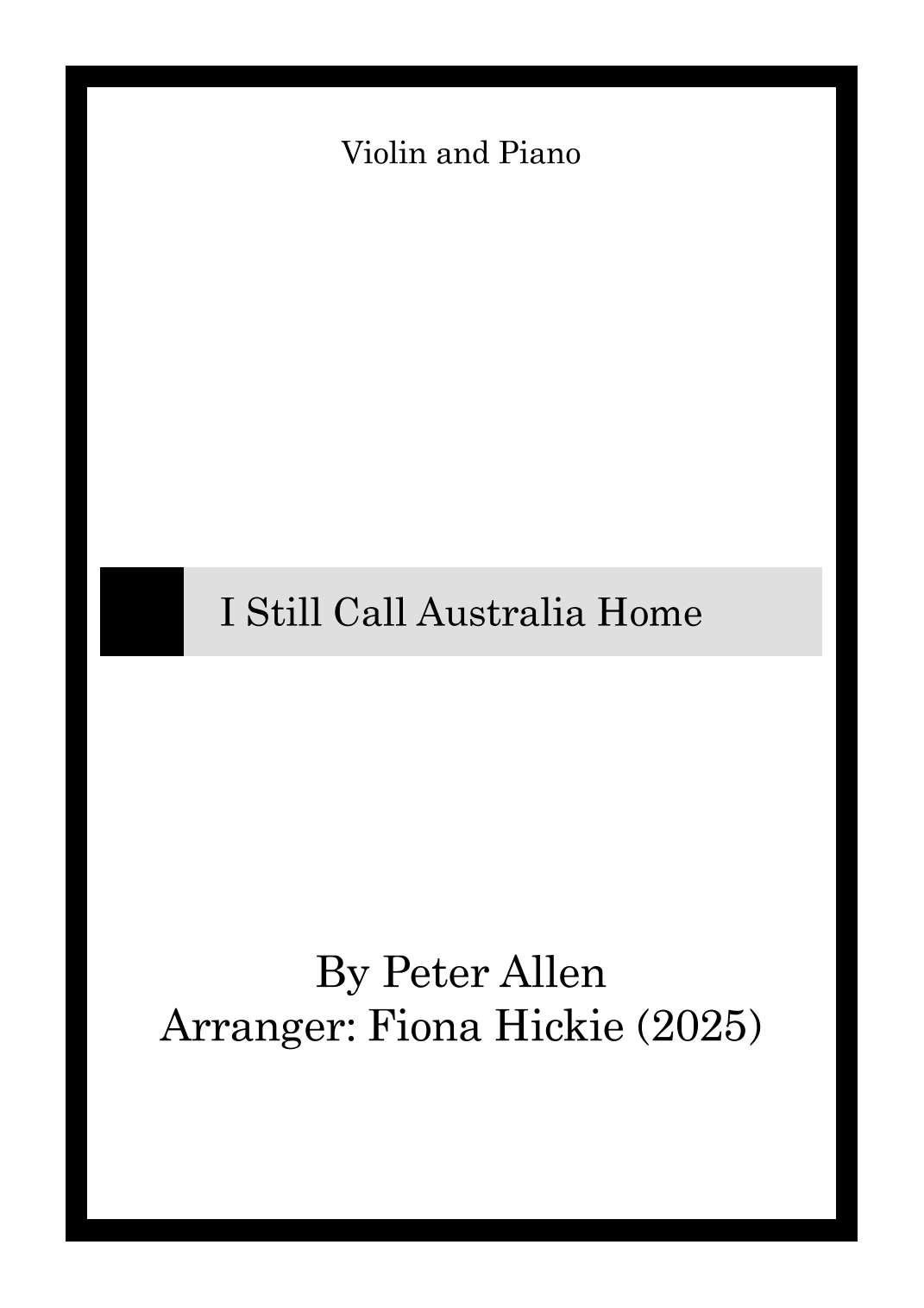 I Still Call Australia Home (arr. Fiona Hickie) by Peter Allen Sheet ...