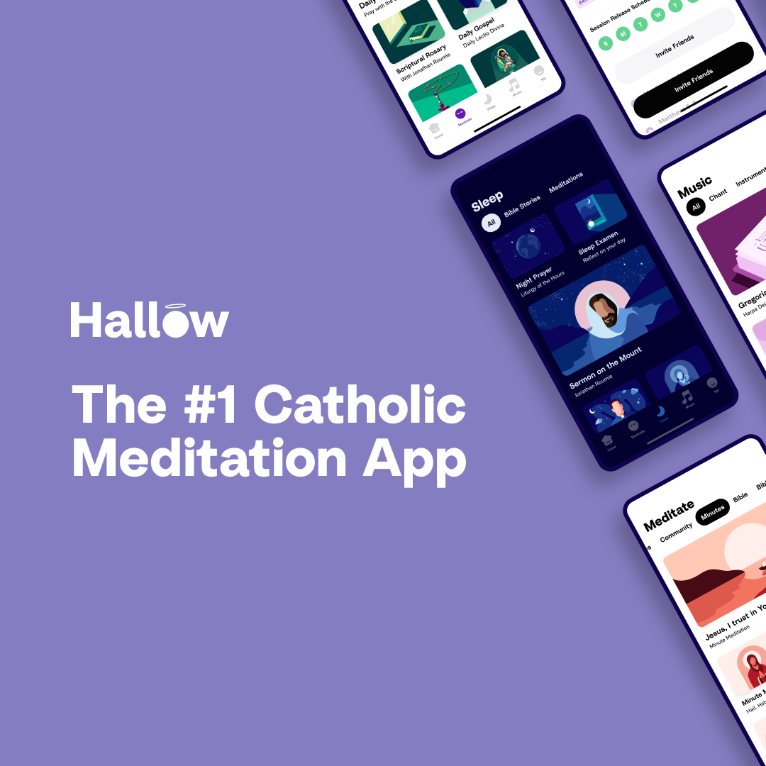 Hallow – The #1 Catholic Meditation, Prayer & Sleep App