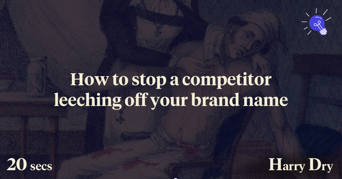 How to stop a competitor leeching off your brand name