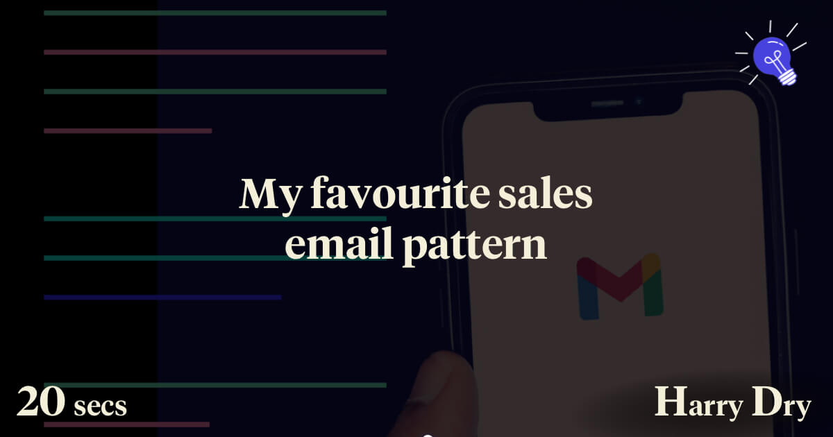 My favourite sales email pattern