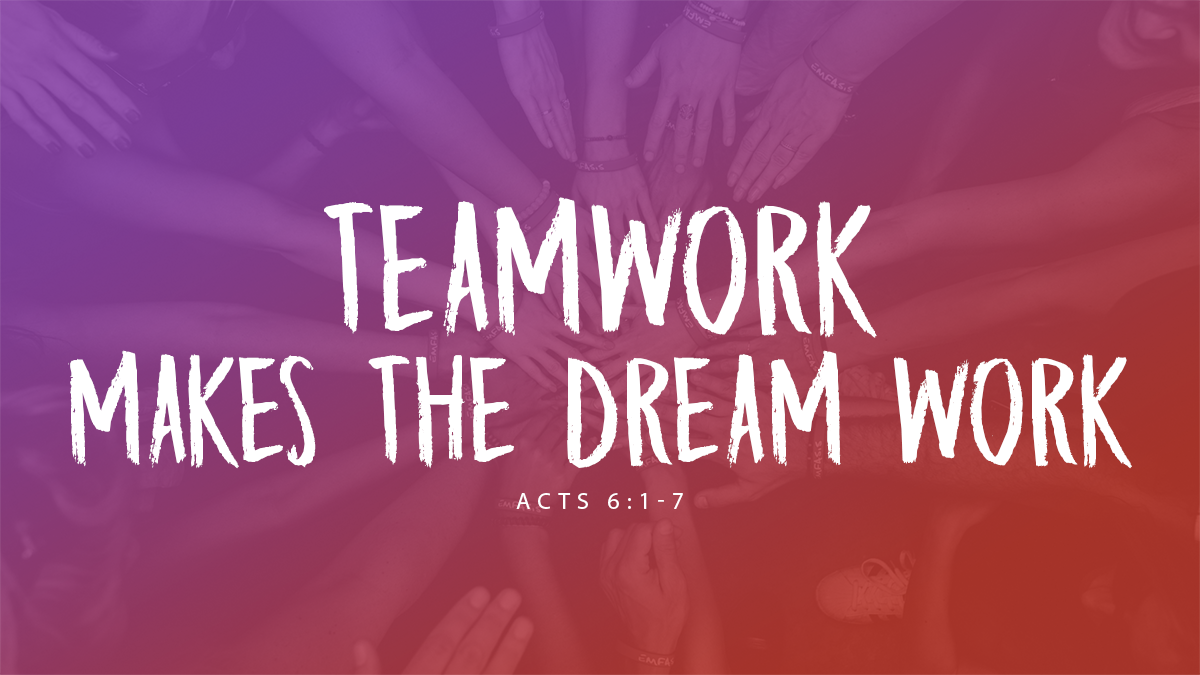Teamwork Makes the Dream Work – Hartsville Pike Church of Christ