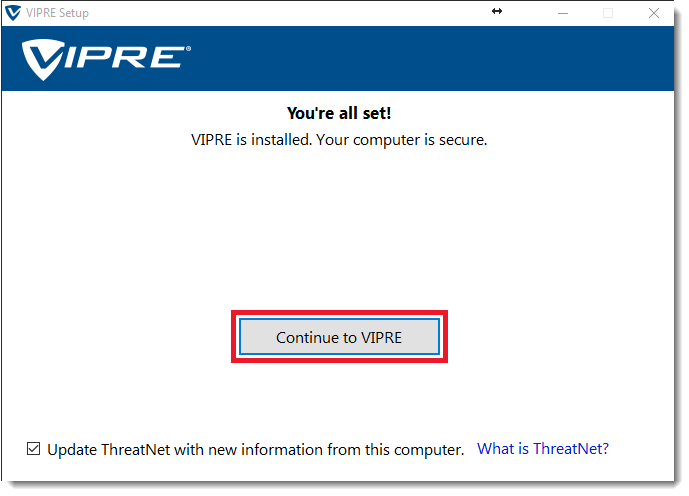 Install VIPRE Advanced Security for Home - VIPRE Security