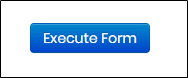ExecuteForm Widget - FlowWright