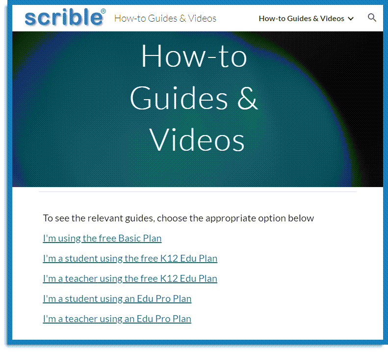 Where can I find the How-To Guides? | Scrible