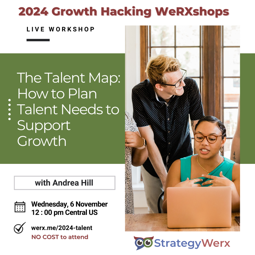 The Talent Map: How to Plan Talent Needs to Support Growth