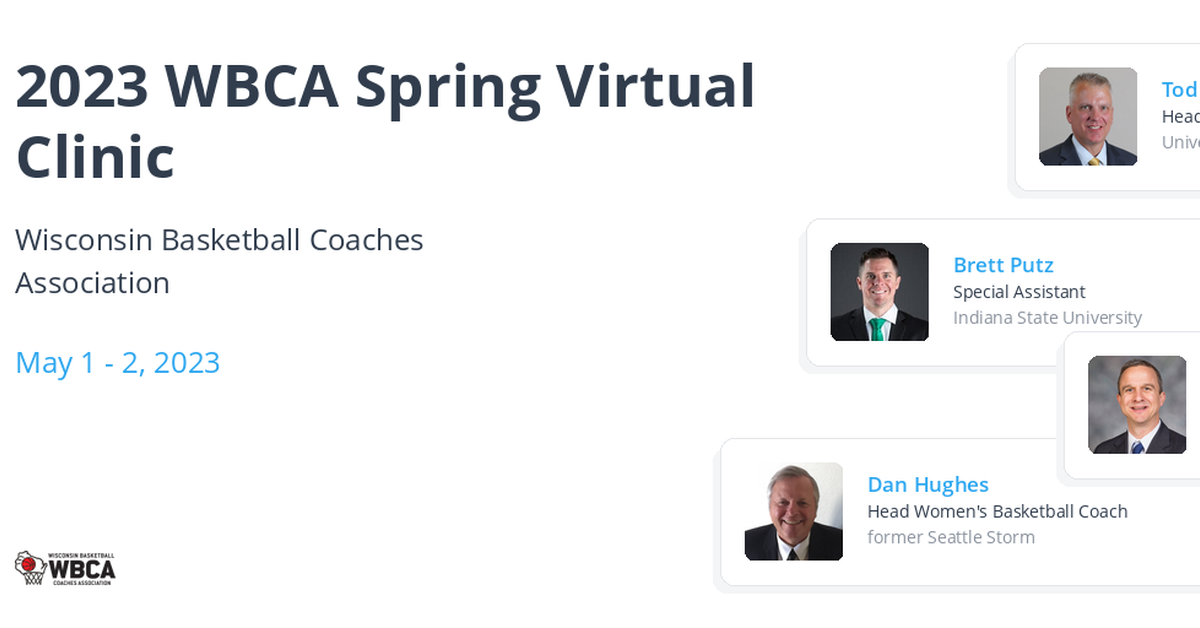 2023 WBCA Spring Virtual Clinic by Wisconsin Basketball Coaches Association