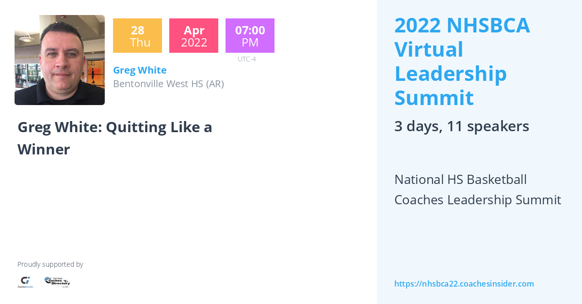 Greg White - 2022 NHSBCA Virtual Leadership Summit by National High ...