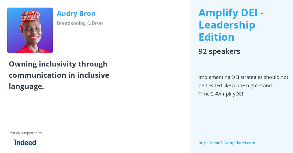 Owning inclusivity through communication in inclusive language.