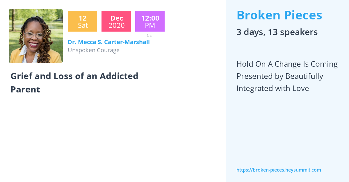Grief and Loss of an Addicted Parent - Broken Pieces by Beautifully ...