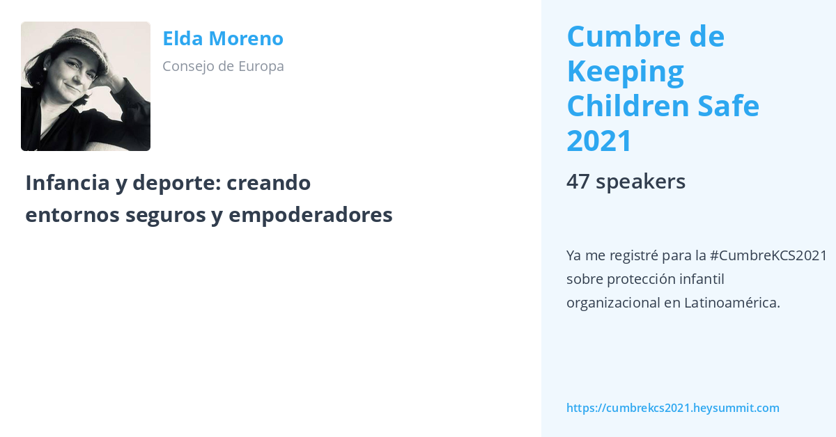 Elda Moreno - Cumbre de Keeping Children Safe 2021