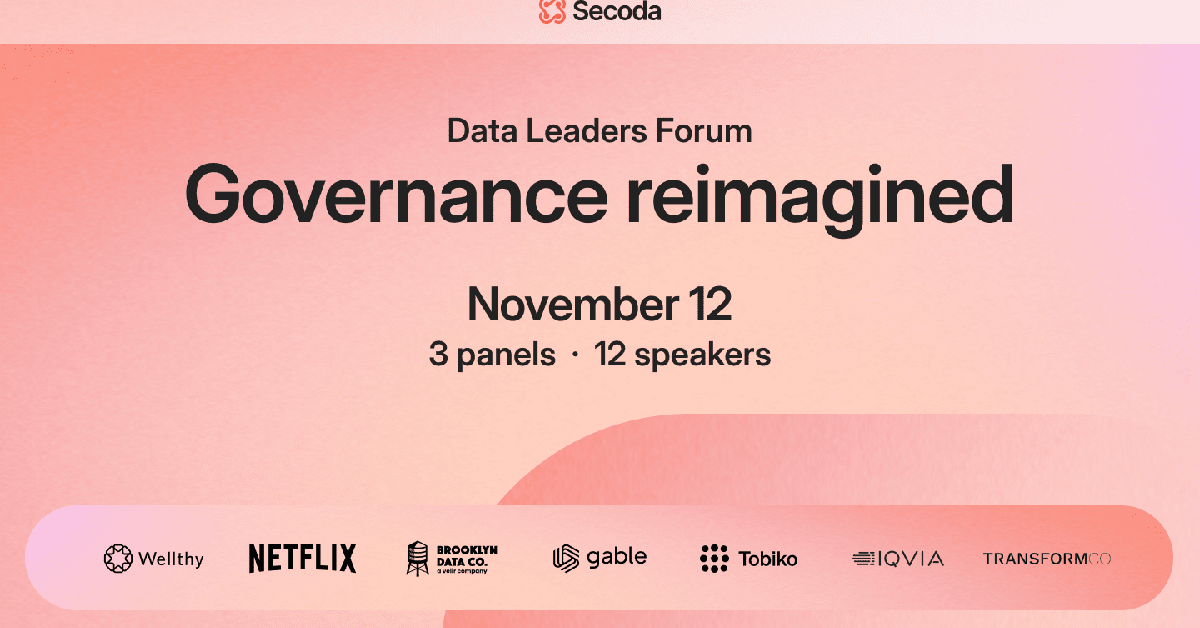 Data Leaders Forum: Governance Reimagined