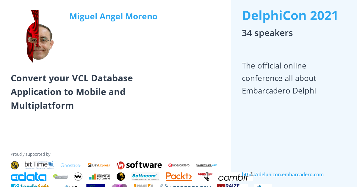 Miguel Angel Moreno - DelphiCon 2021
