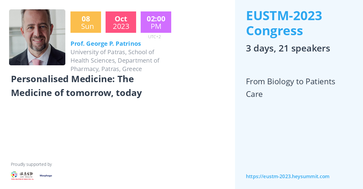 Prof. George P. Patrinos - EUSTM-2023 Congress