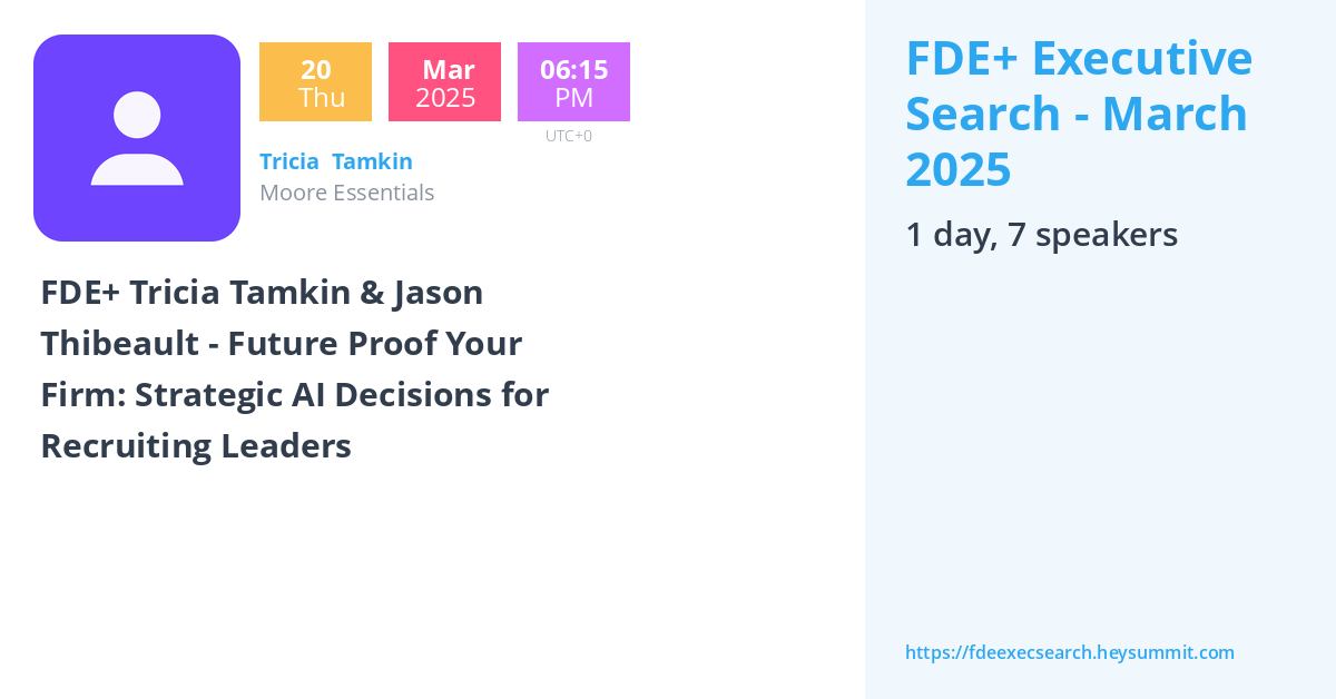 Tricia Tamkin - FDE+ Executive Search - March 2025