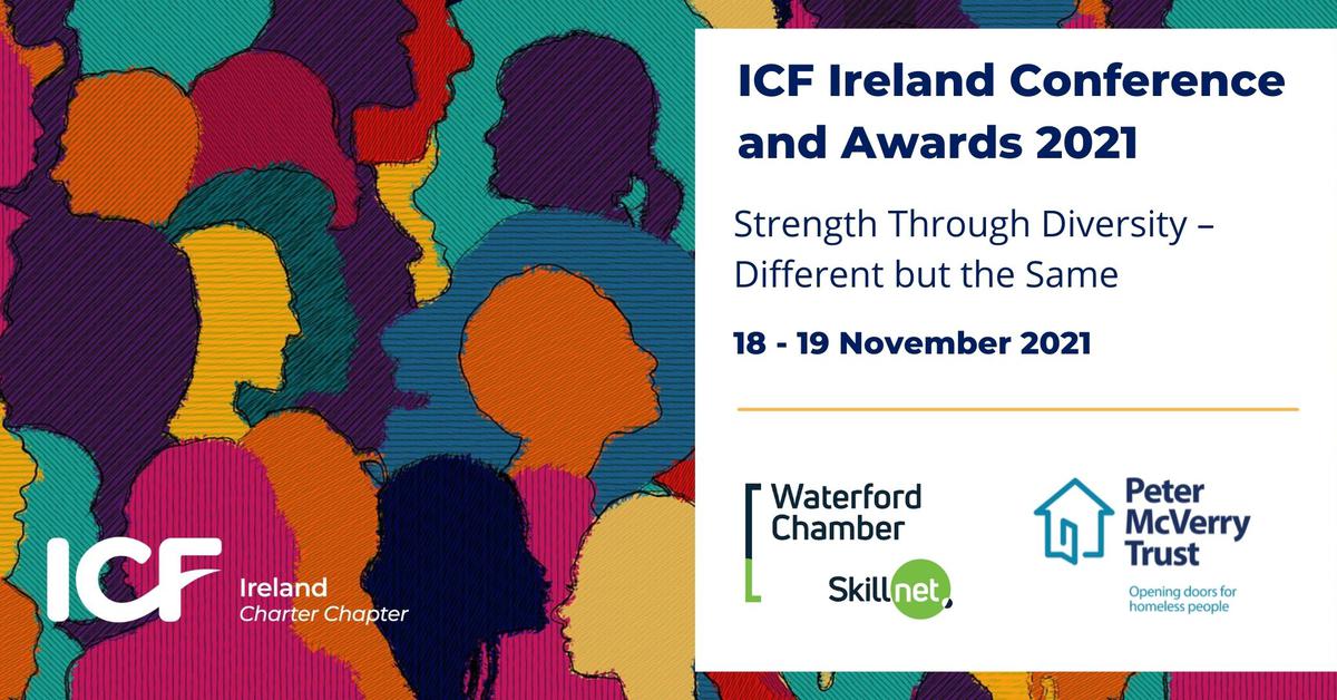 ICF Ireland Conference 2021 - Strength Through Diversity: Different but ...