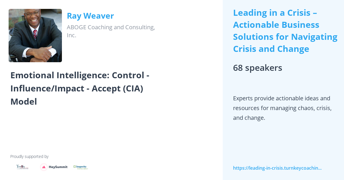 Emotional Intelligence: Control - Influence/Impact - Accept (CIA) Model