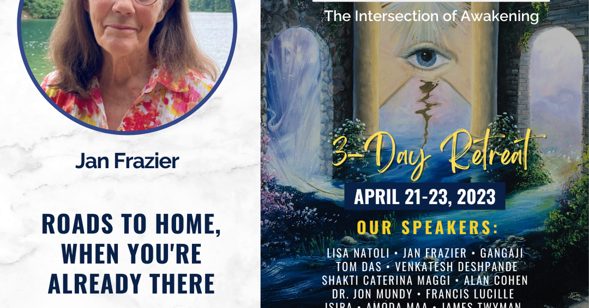 Jan Frazier - Many Paths, One Self Conference