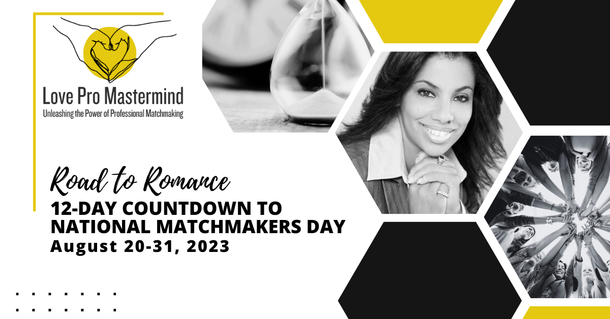 Road to Romance: 12-Day Countdown to National Matchmaker's Day