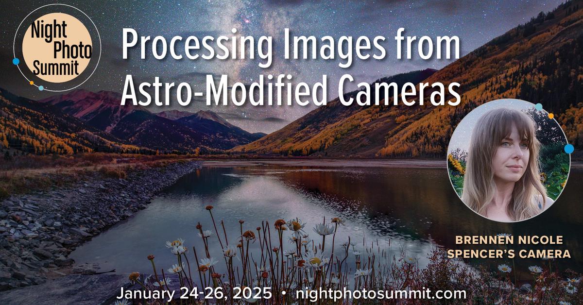 Processing Images from Astro-Modified Cameras (sponsored by Spencer’s ...