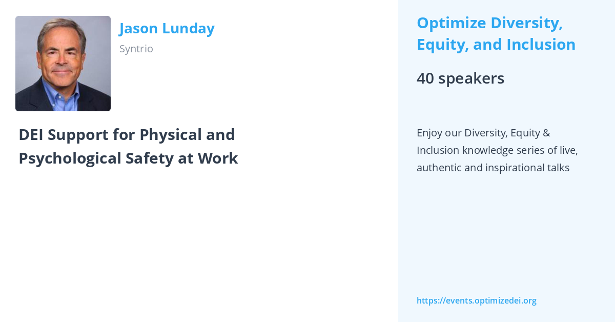 DEI Support for Physical and Psychological Safety at Work