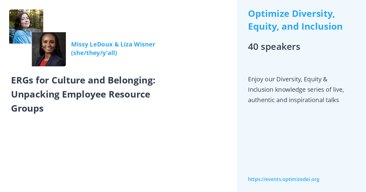 ERGs for Culture and Belonging: Unpacking Employee Resource Groups - Optimize Diversity, Equity ...