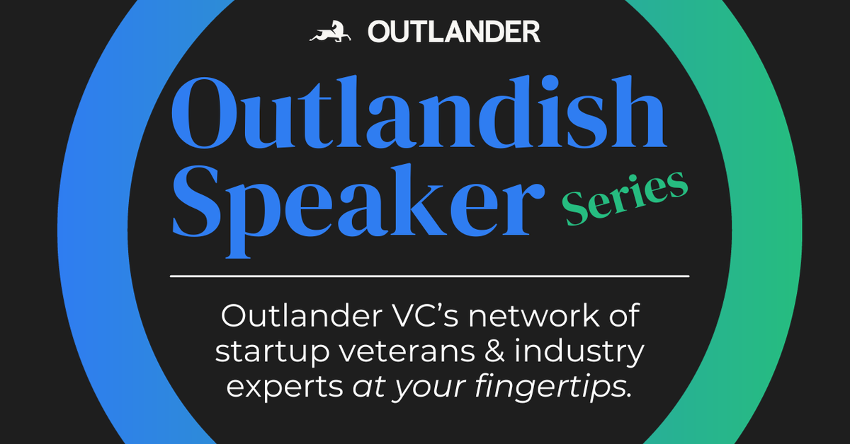 Outlandish Speaker Series 2024 by Outlander VC